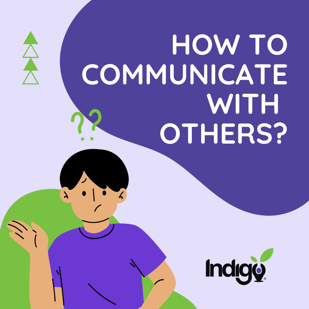 Activity: How to Communicate with Others - Indigo Education Company