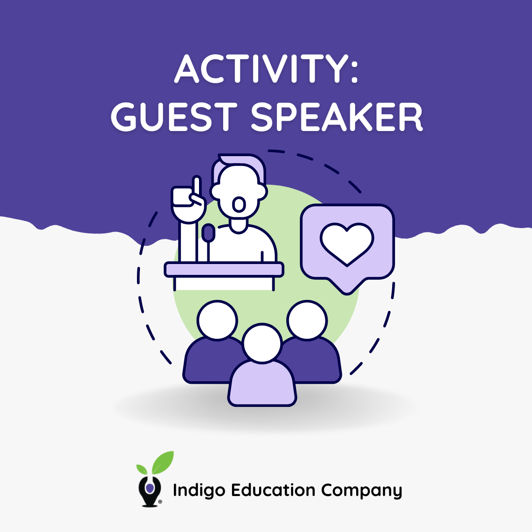 Activity: Guest Speaker - Indigo Education Company
