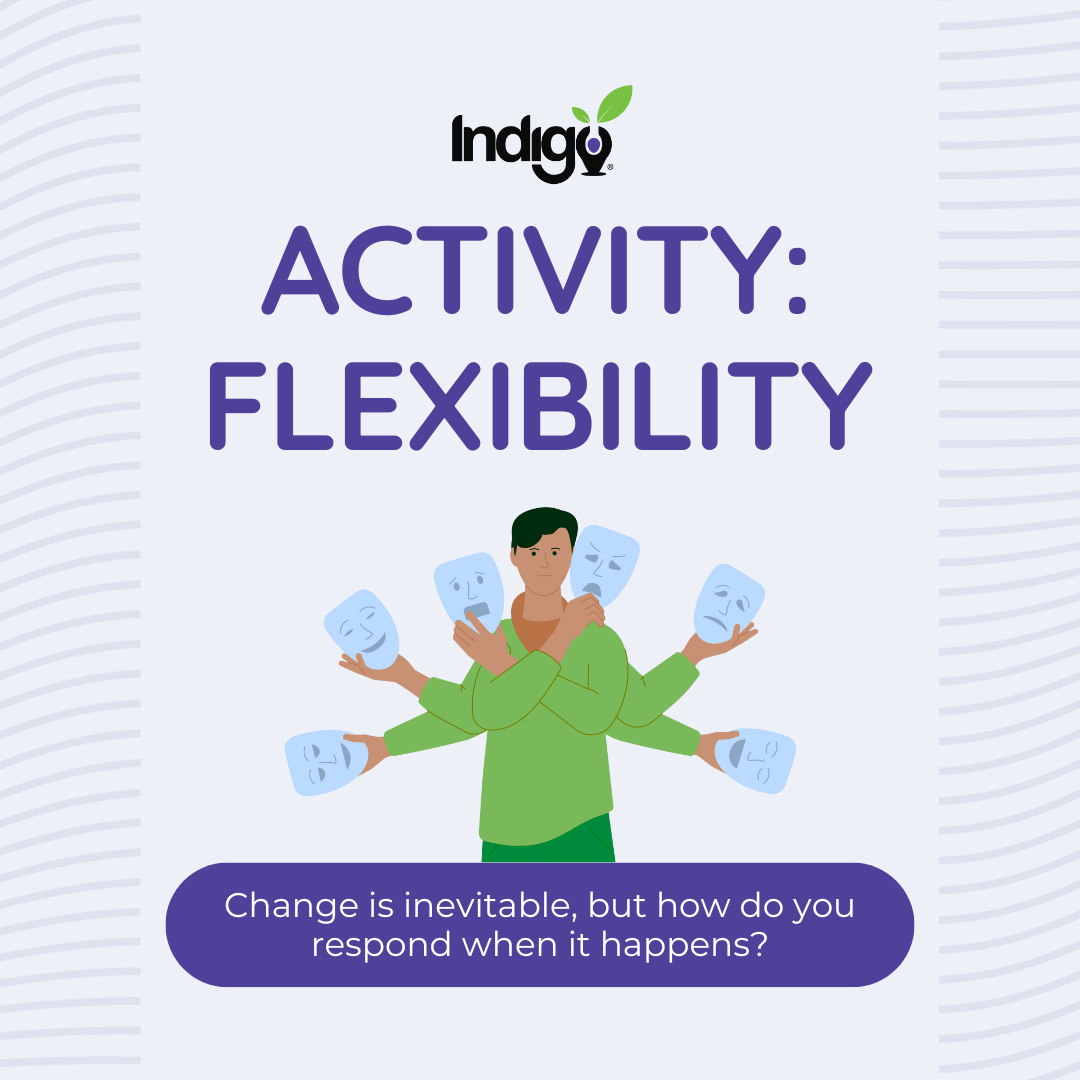 Activity: Flexibility - Indigo Education Company